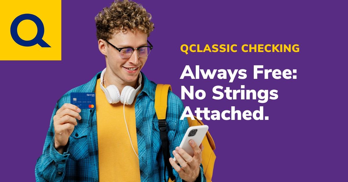 QClassic: Quorum’s FREE Online Checking Account | Quorum